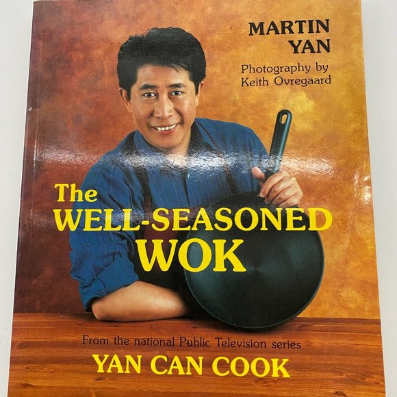 Kitchen | The Well Seasoned Wok Cookbook By Martin Yan | Poshmark